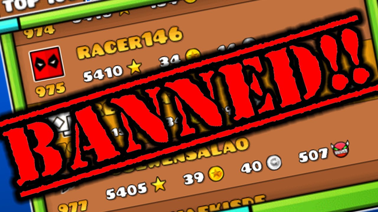 GETTING RANDOMLY BANNED FROM THE LEADERBOARDS? | Geometry Dash - YouTube