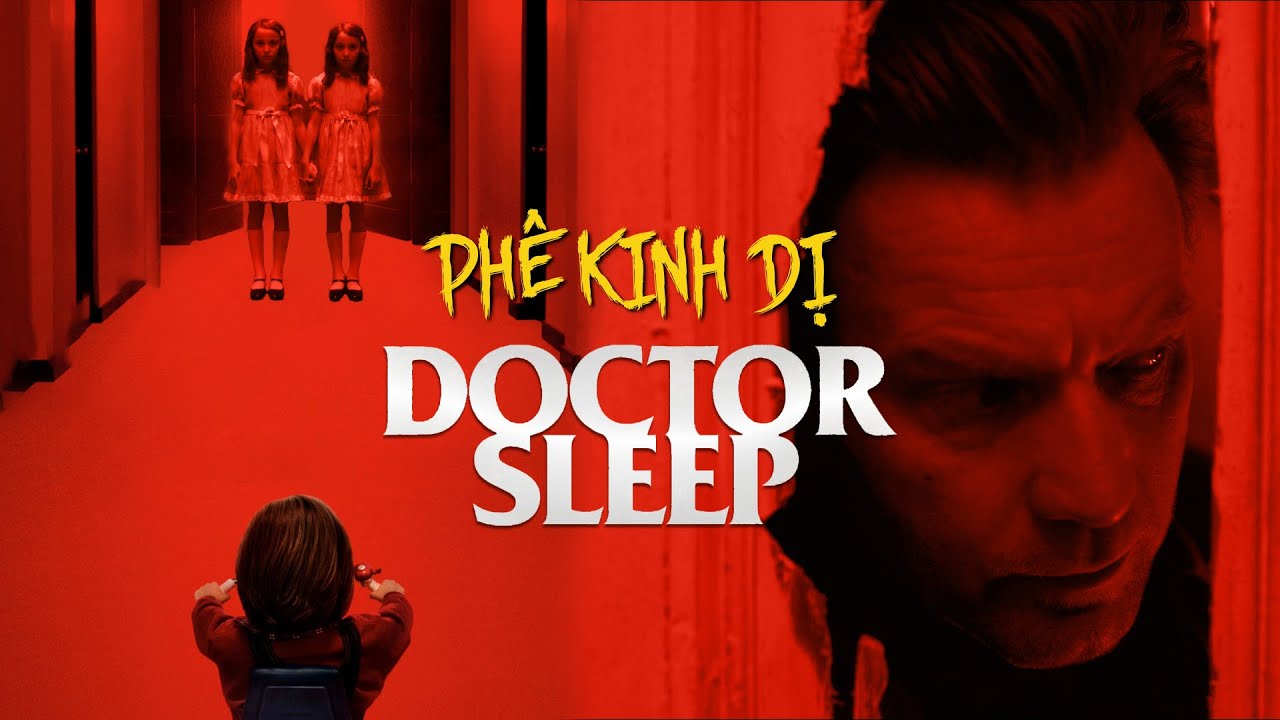 DOCTOR SLEEP: Giải Thích Bản Đạo Diễn & Các Cảnh Bị Cắt - YouTube