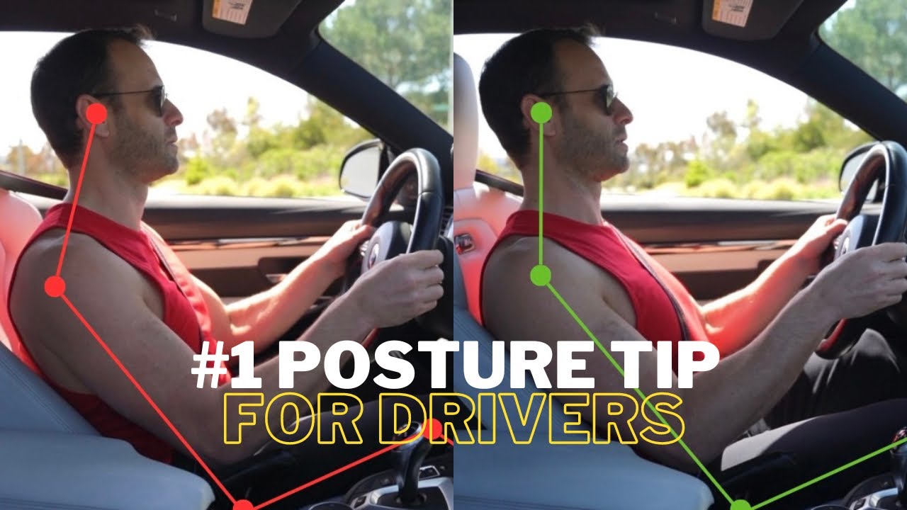 Improve Your Driving Posture: The #1 Tip Every Driver Needs to Know ...
