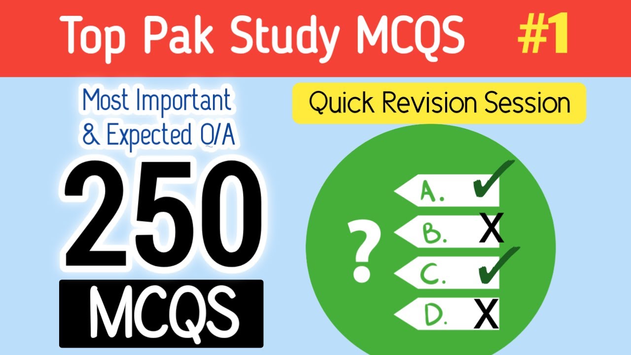 Top 250 Pak Study MCQS #1|Most Important & Repeated Pakistan Studies ...