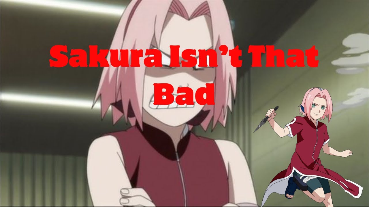 Sakura Isn’t That Bad - YouTube