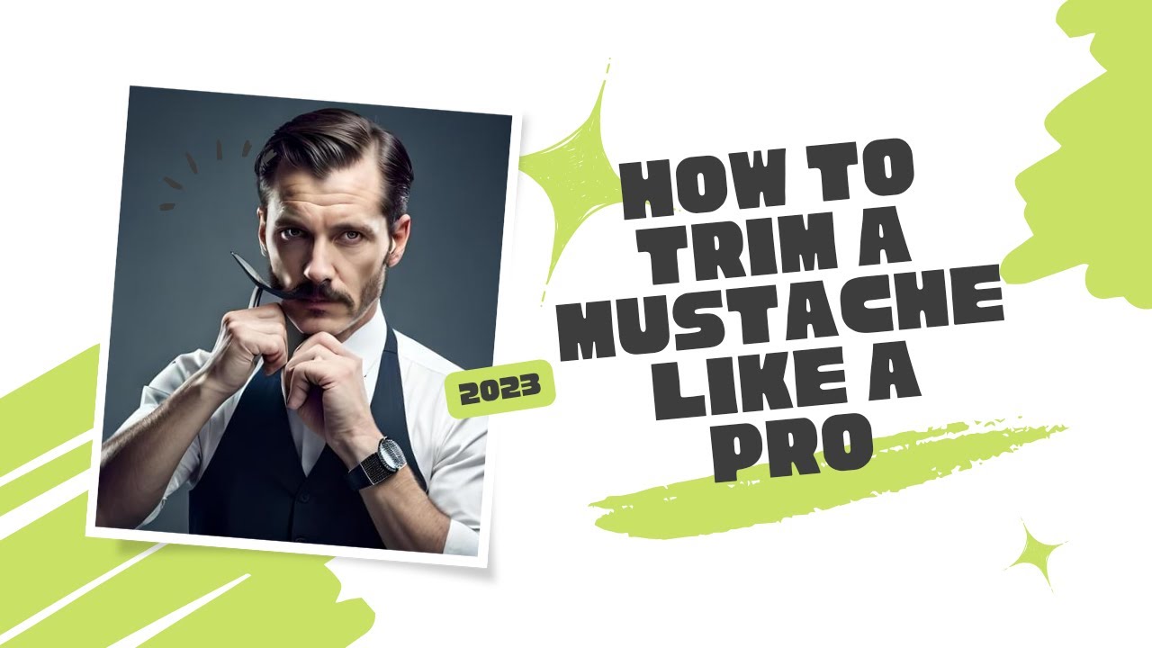 How To Trim a Mustache Like a Pro | Step-by-Step Mustache Grooming ...