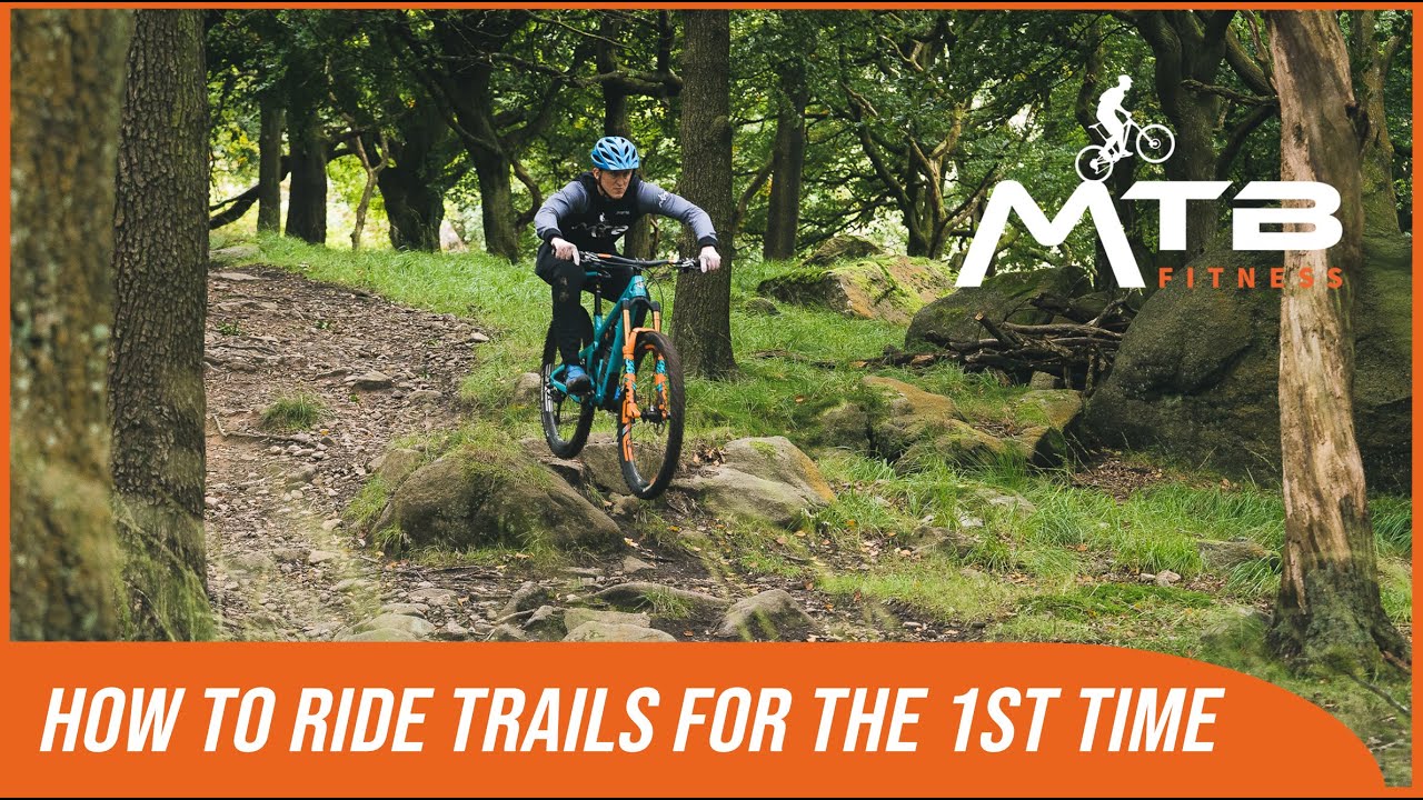 How To Ride Tricky Trails For The First Time! - YouTube