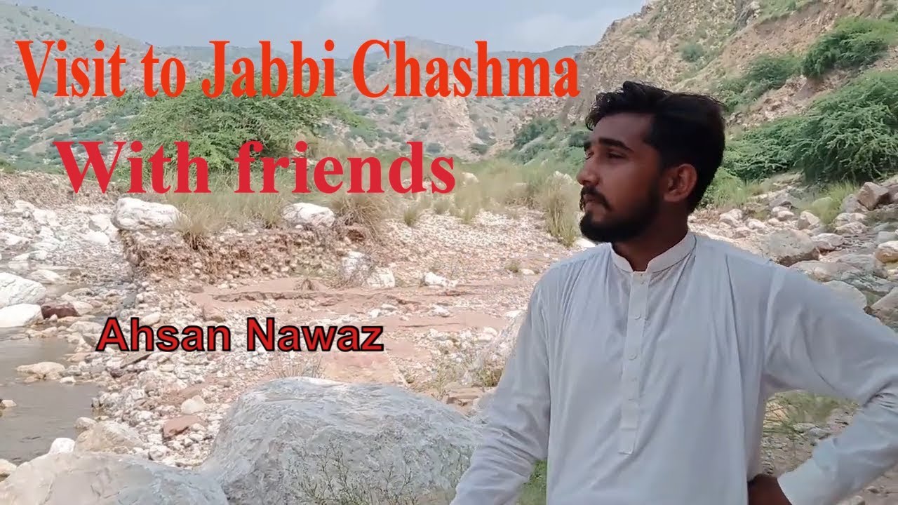 Jabbi chashma video | Jabbi dhokri chashma video a place to visit jabbi ...