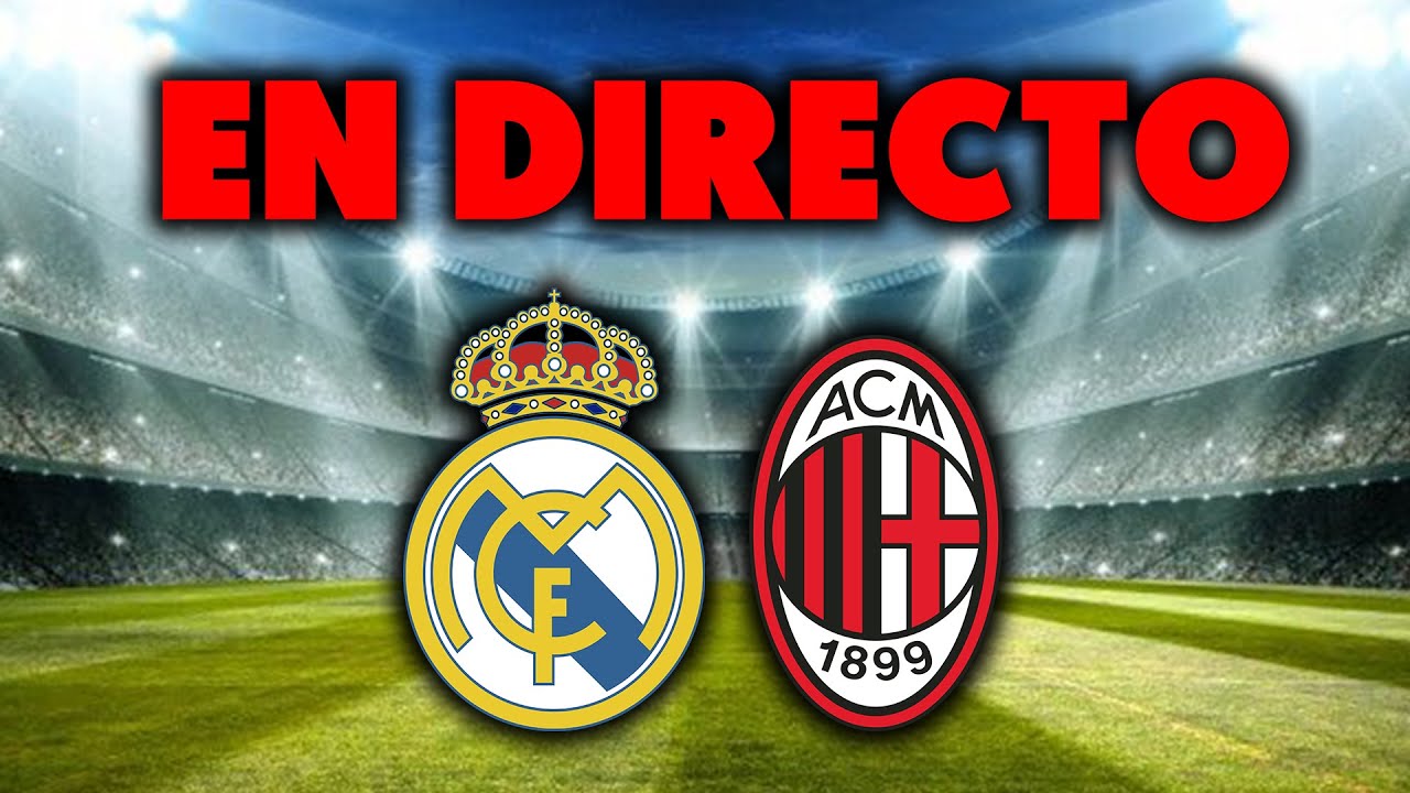 🔴EN DIRECTO : RMA vs ACM · EN VIVO REACCIONANDO AL PARTIDO DE ...