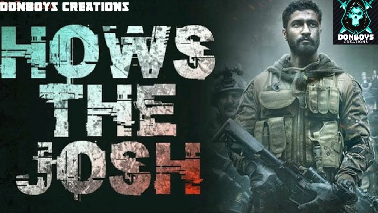 URI ||HOWS THE JOSH|| INDIAN ARMY - YouTube