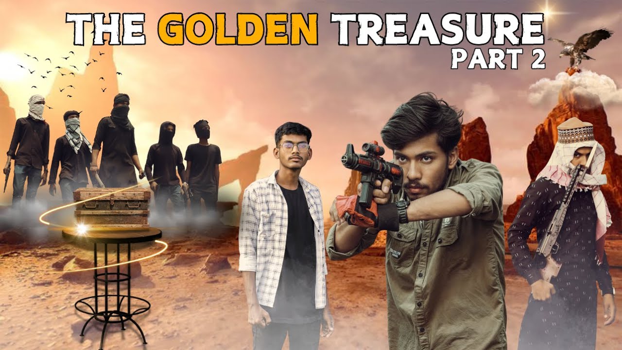 THE GOLDEN TREASURE 2 - WAY TO DAIMOND | SHORT FILM | FAMBOY UMER ...