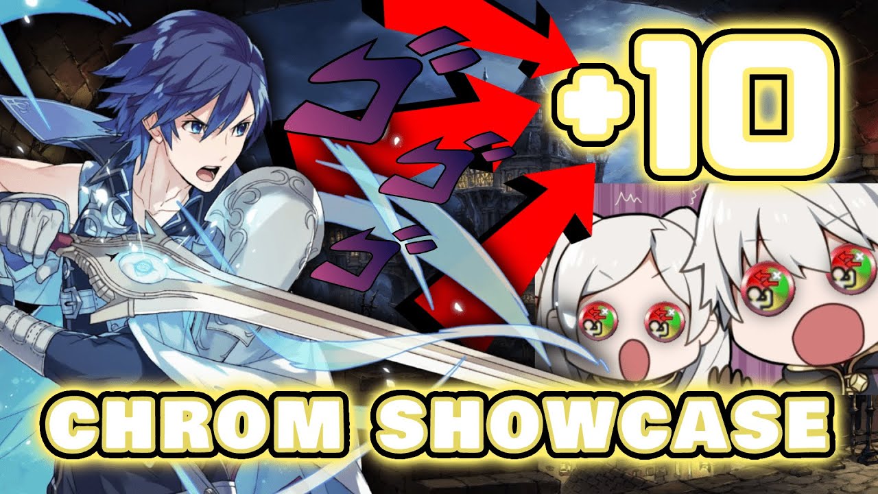 【FEH】+10 CHROM SHOWCASE - YouTube