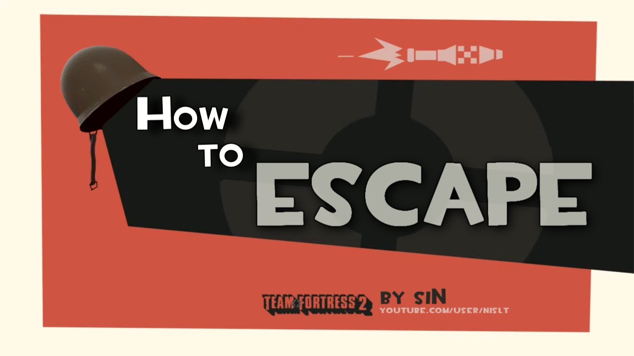 TF2: How to escape - YouTube