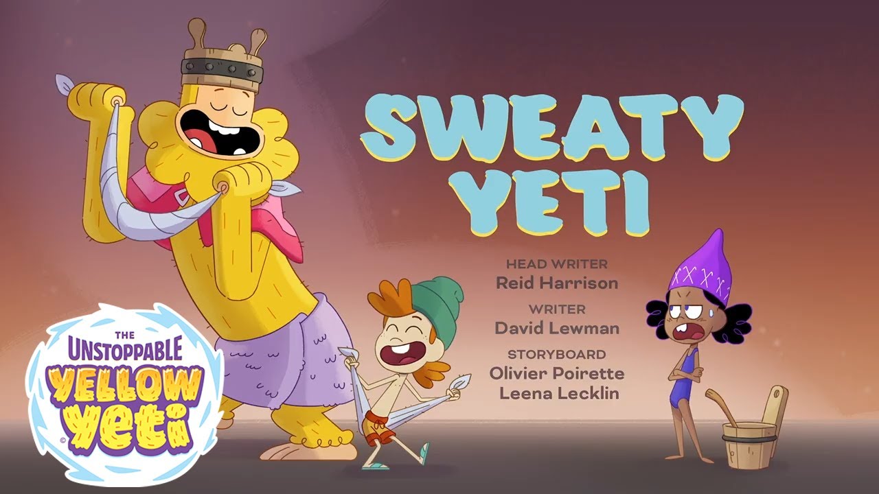 Sweaty Yeti | The Unstoppable Yellow Yeti 💛 (Exclusive Cartoon Clip ...