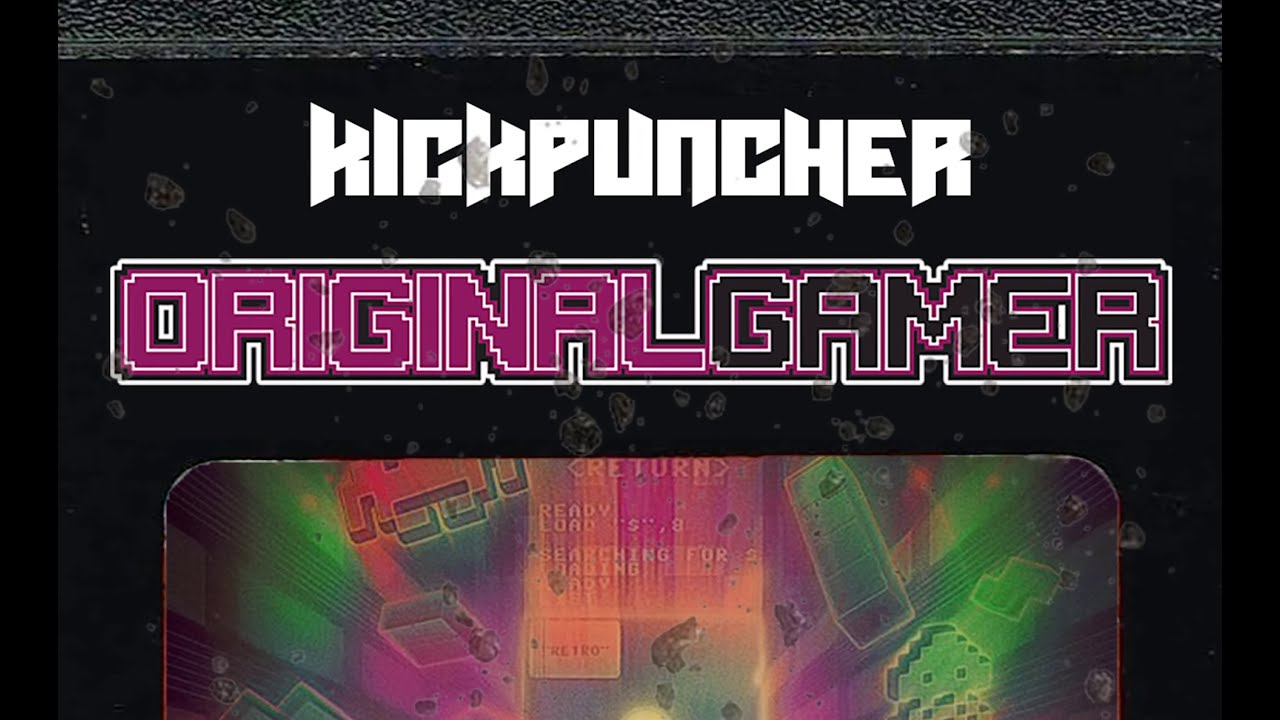 OG HIGHLIGHTS f/ KICKPUNCHER soundtrack "ORIGINAL GAMER" - YouTube