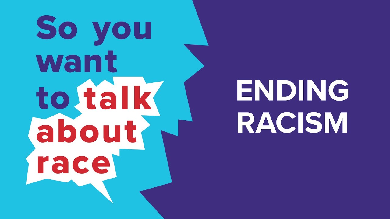 CLIP | “So You Want to Talk About Race” Conversation: Ending Racism ...