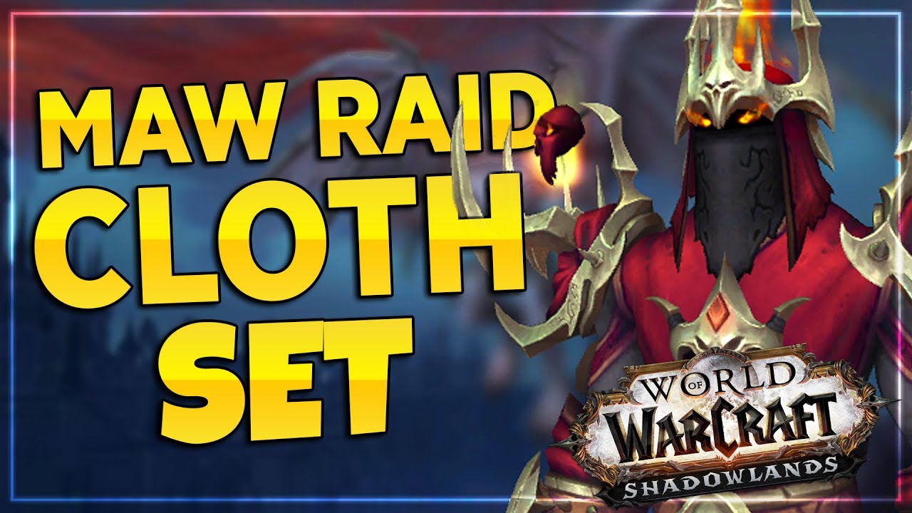Maw Cloth Armor Sets! | In-game Preview | Shadowlands Alpha - YouTube
