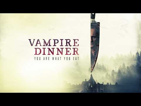 Vampire Dinner – You are what you eat (2020) | Komplett, auf Deutsch und in HD