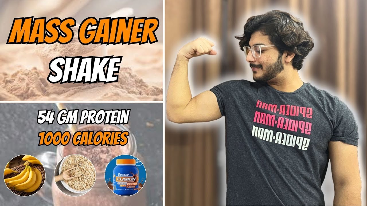 1000 CALORIES MASS GAINER SHAKE | 54 GM PROTEIN | @FastandupIn - YouTube