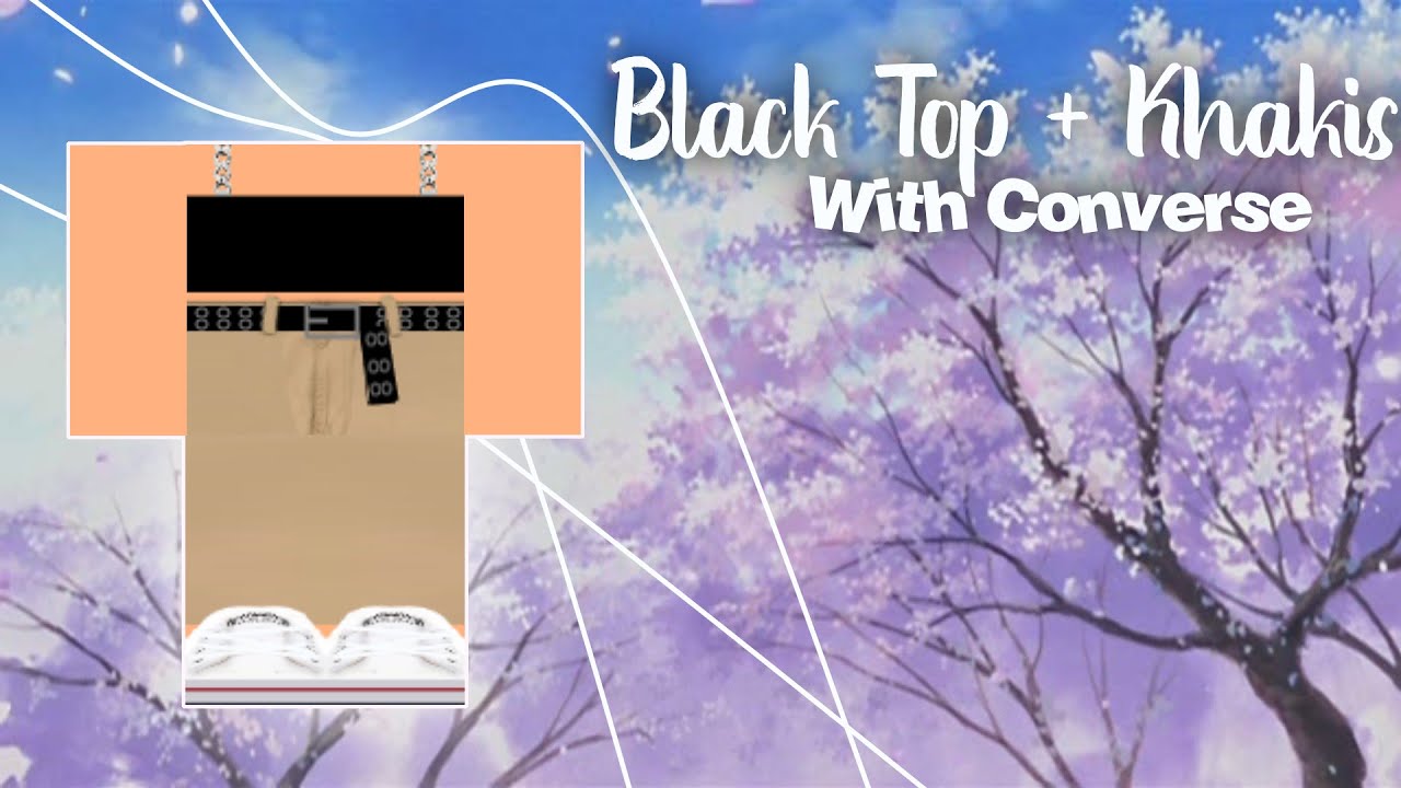 Roblox Speed Design Black Top + Khakis with Converse - YouTube