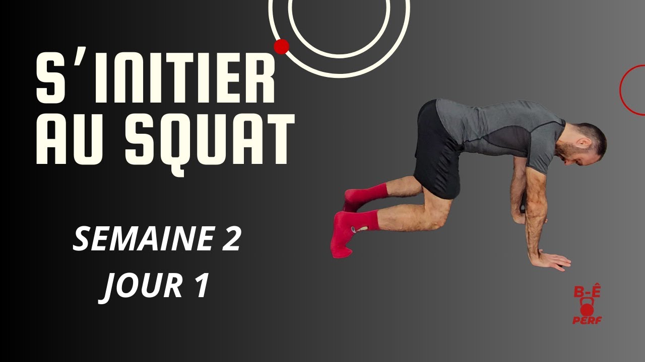 Initiation au Squat: SEMAINE 2 - JOUR 1 - YouTube
