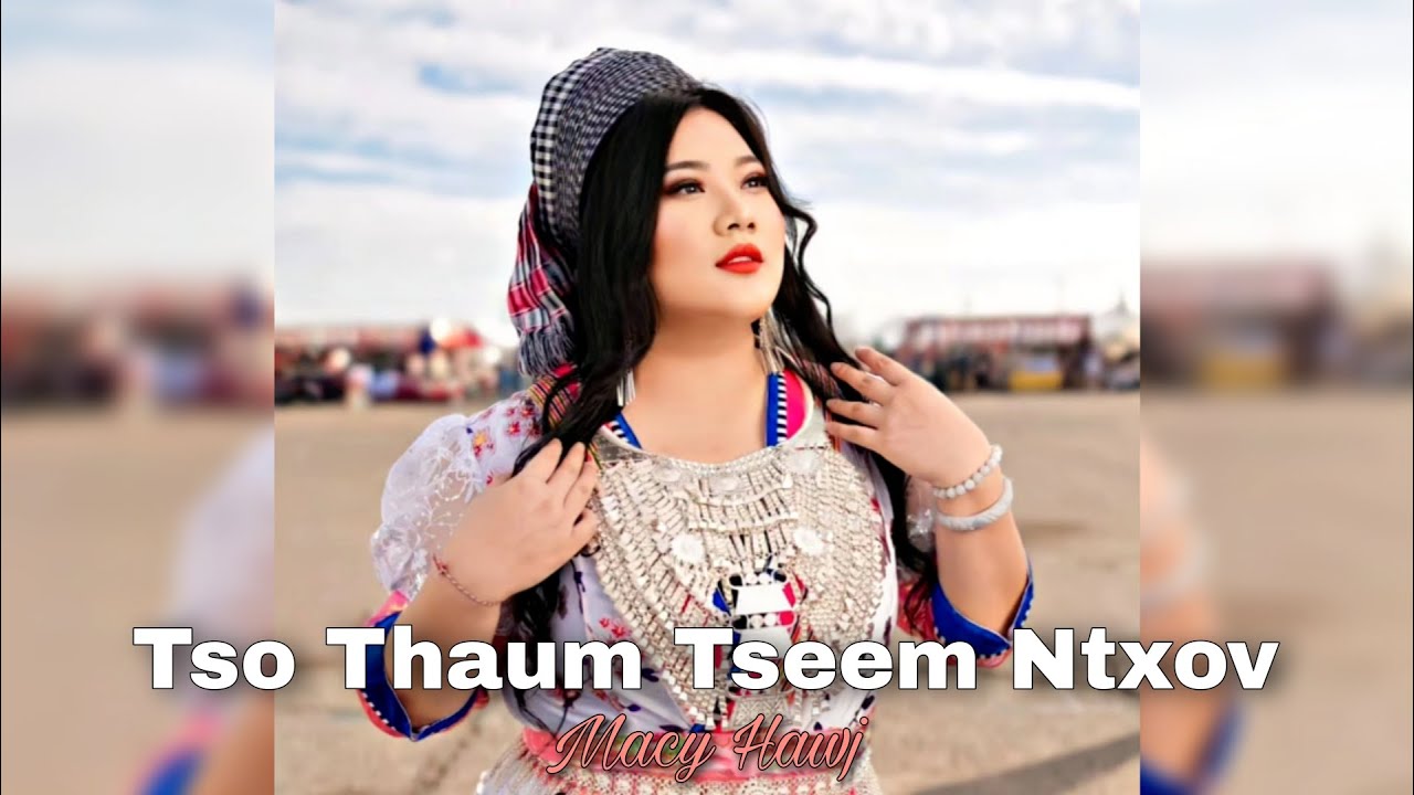 Tso Thaum Tseem Ntxov - Macy Hawj (Official Audio/Lyrics) - YouTube