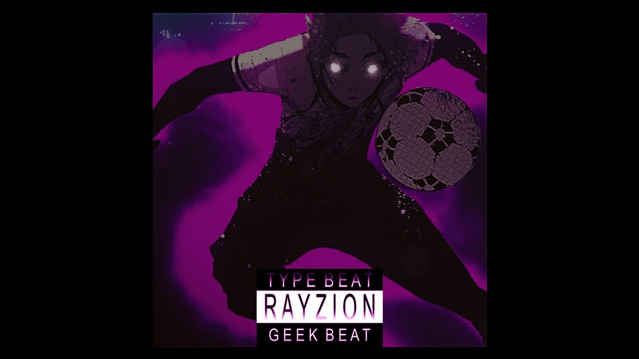 [FREE] Geek Type Beat - Blxck, Ishida, Anirap, M4rkim, ALBK | Rayzion ...