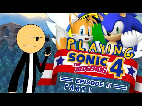 Too Many Skill Issues || Let's Play (Part 1) || Sonic The Hedgehog 4 ...