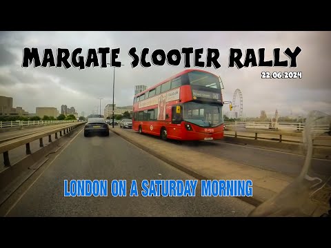 Margate Scooter Rally 2024 - London in the Morning pt1 - YouTube