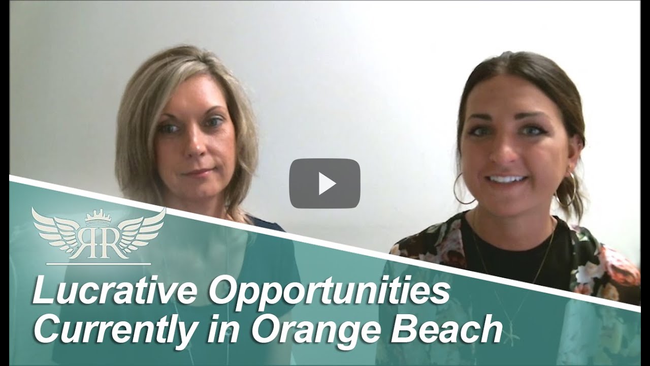 Orange Beach Real Estate Agent: Lucrative opportunities currently in ...