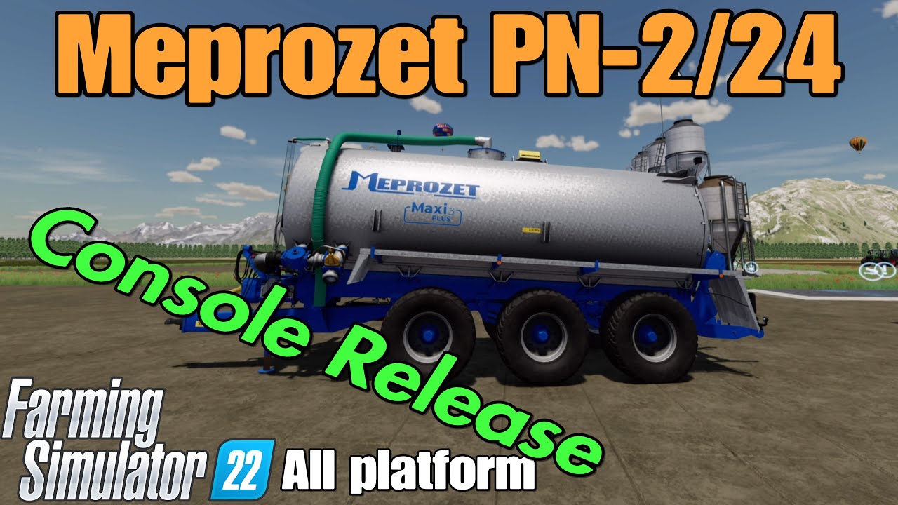 Meprozet PN 2 24 / FS22 CONSOLE RELEASE / June 12/24 - YouTube