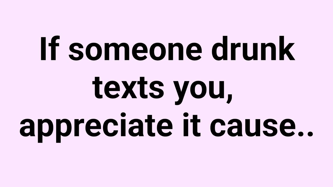 Drunk Texting Quotes