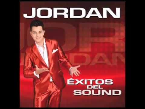 Jordan Exitos del Sound [Completo] - YouTube