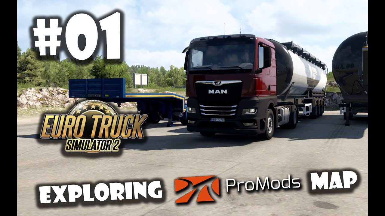 ETS2 | PRO MODS v2.68 | E01 Riga - Tallin | Exploring PRO MODS Map ...