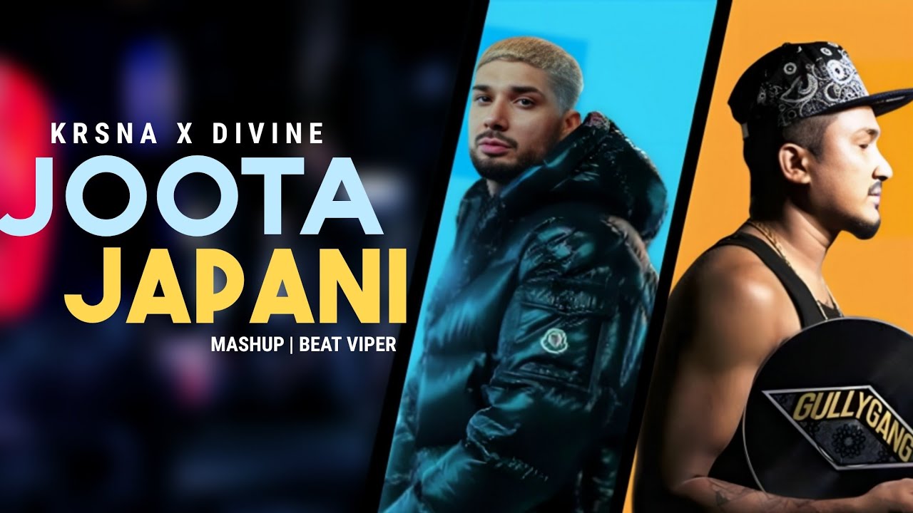 Joota Japani Ft. DIVINE | Mera Joota Hai Japani | KRSNA | Joota Hai ...