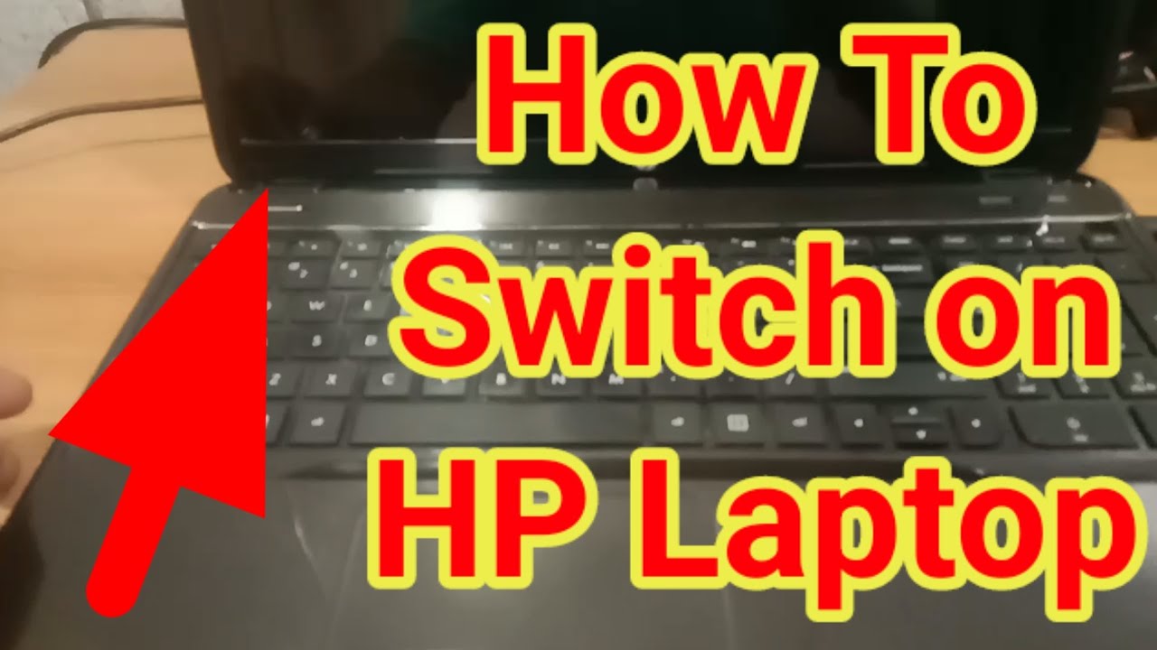 How to switch on a hp laptop - YouTube