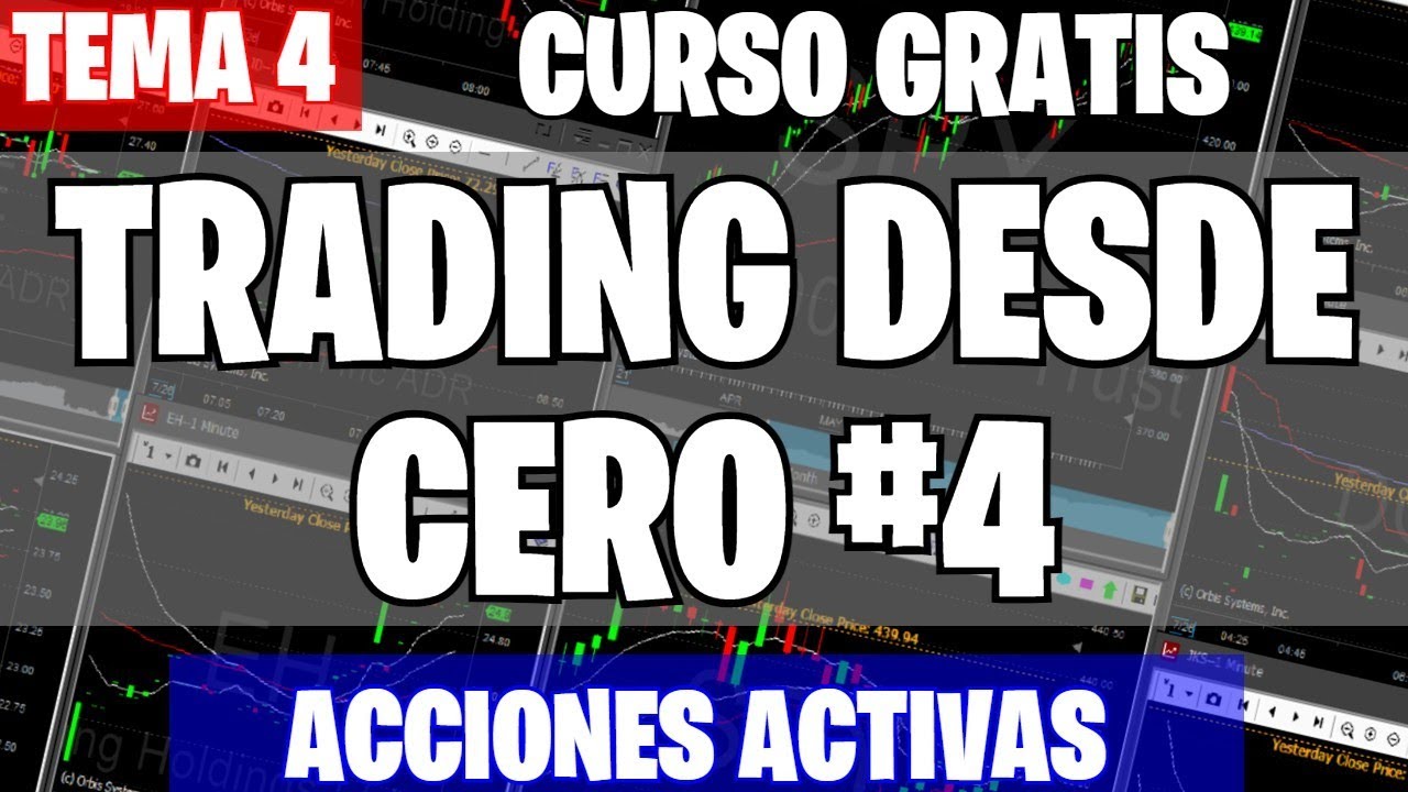 EL MEJOR CURSO DE TRADING GRATIS #4 en 2021 - YouTube