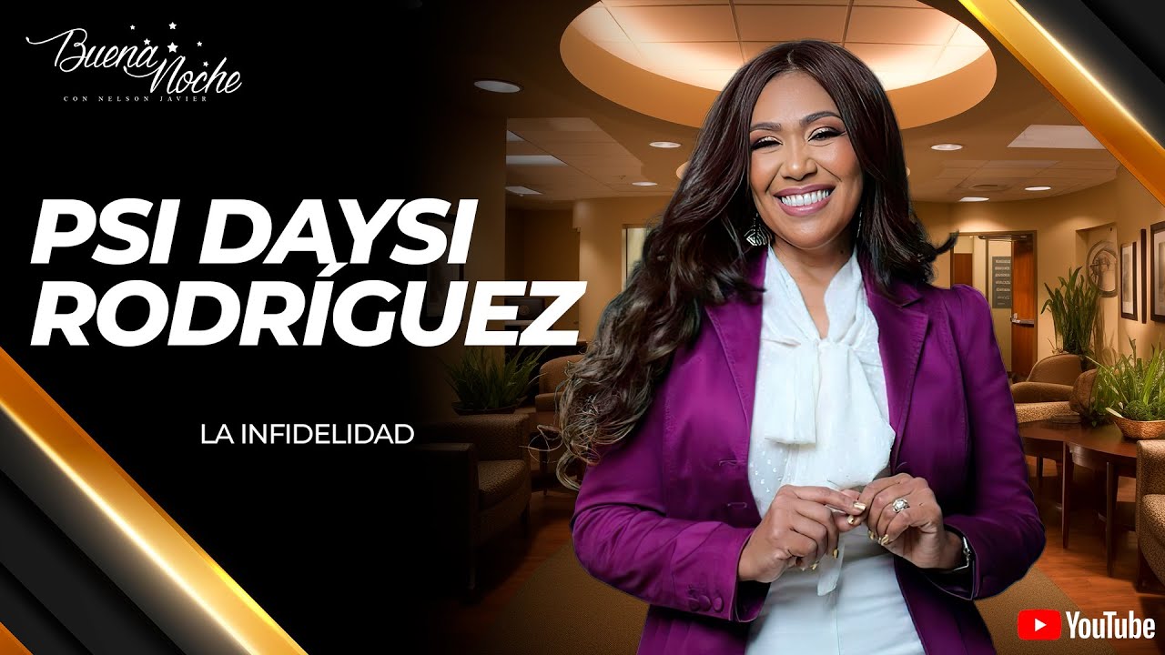 DAYSI RODRÍGUEZ EXPLORA LAS CAUSAS Y CONSECUENCIAS DE LA INFIDELIDAD ...