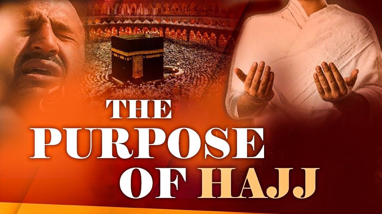 The True Purpose of Hajj – A Journey of Heart and Submission | Shaykh ...
