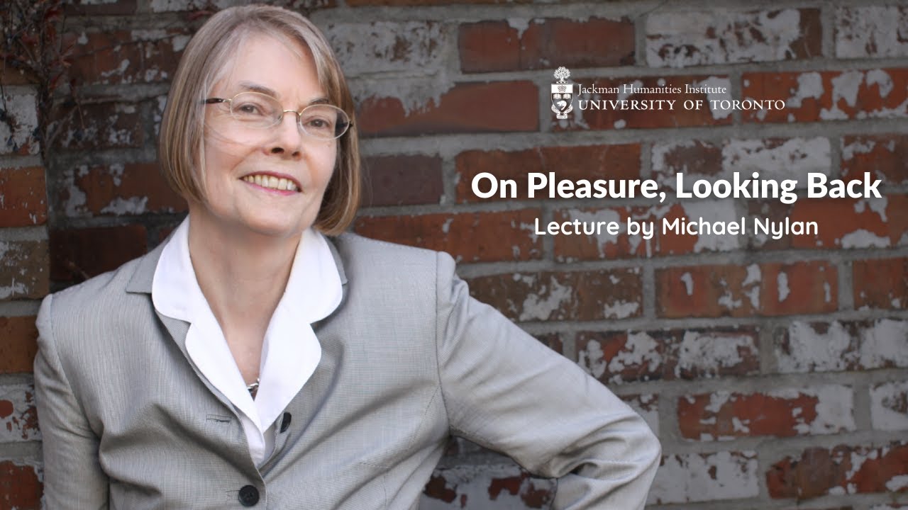Michael Nylan: On Pleasure, Looking Back - YouTube
