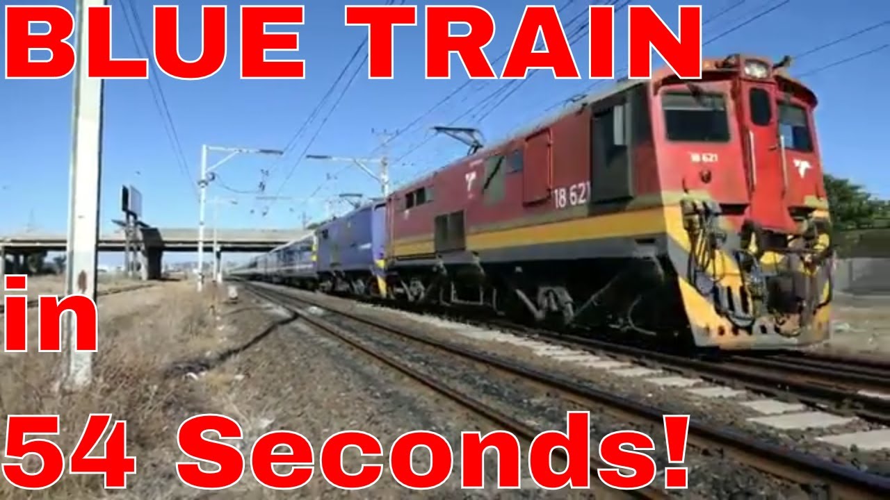 BLUE TRAIN (South Africa) 19 coaches viewed at speed in 54 seconds ...