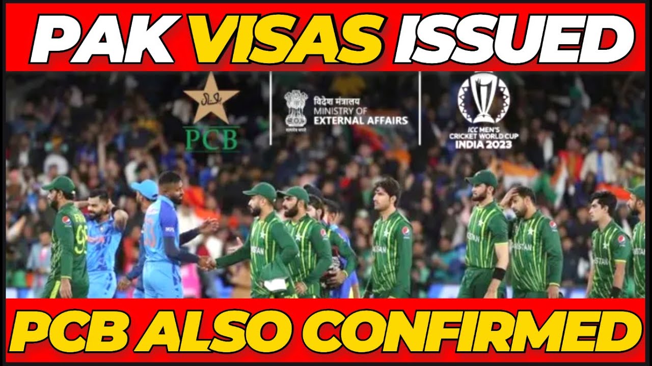 Team Pakistan INDIA visas has been ISSUED: PCB, ICC & BCCI Confims ...