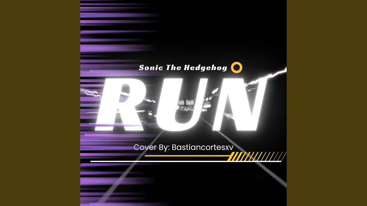RUN (Sonic The Hedgehog (SONG) - YouTube