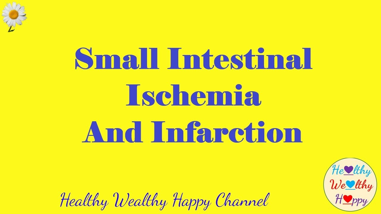 Small Intestinal Ischemia And Infarction - YouTube
