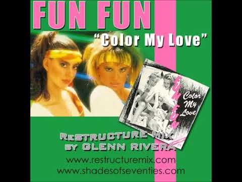 REISSUE: "Color My Love" - Glenn Rivera ReStructure Mix - Fun Fun - YouTube