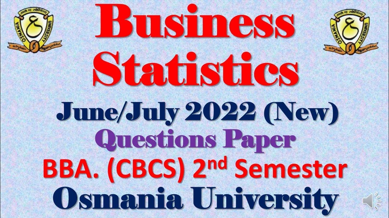 Business Statistics 2nd Sem Question Paper Osmania University for BBA ...