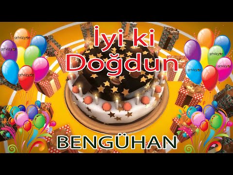 İyi ki Doğdun - BENGÜHAN - Tüm İsimler'e Doğum Günü Şarkısı