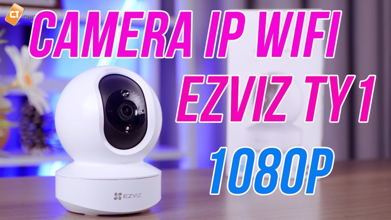 Camera IP Wifi EZVIZ TY1 1080P - Hỗ trợ thẻ 256G, Nhìn Đêm xa 10m, Xoay ...
