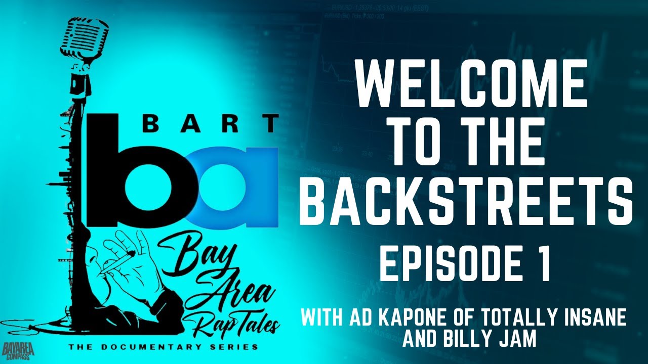 Bay Area Rap Tales (BART) Episode 1 - Welcome To The Backstreets ...