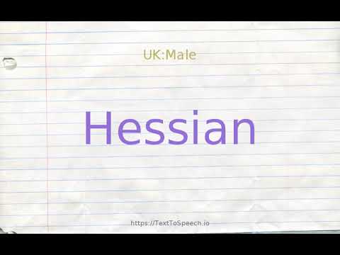 How to pronounce hessian - YouTube