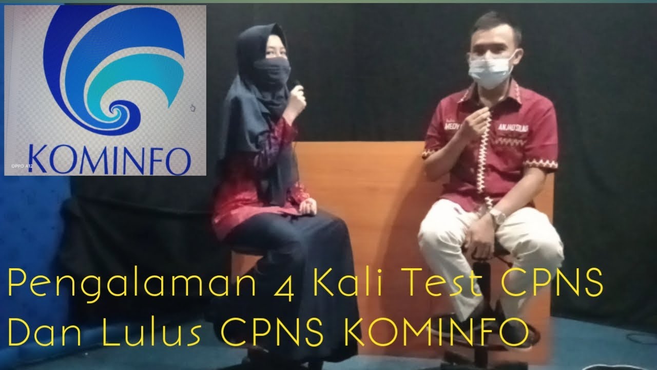 PENGALAMAN 4 KALI TEST CPNS DAN AKHIR NYA LULUS CPNS KOMINFO - YouTube