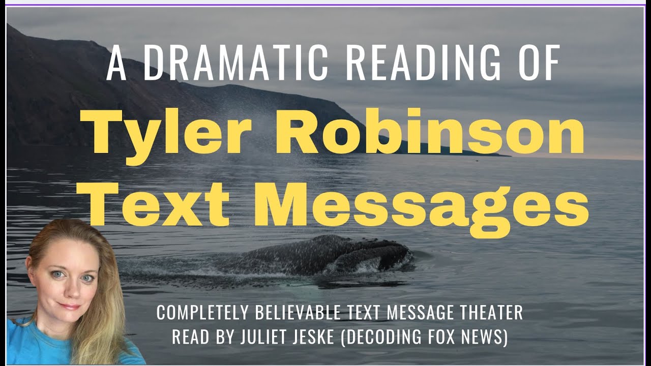 A Dramatic Reading of Tyler Robinson's Text Messages - Jane Austen if ...