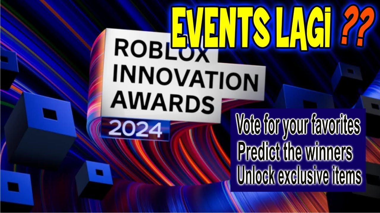 Ada EVENTS Lagi !! Roblox Innovation Awards 2024 Let's Go 😁 - YouTube