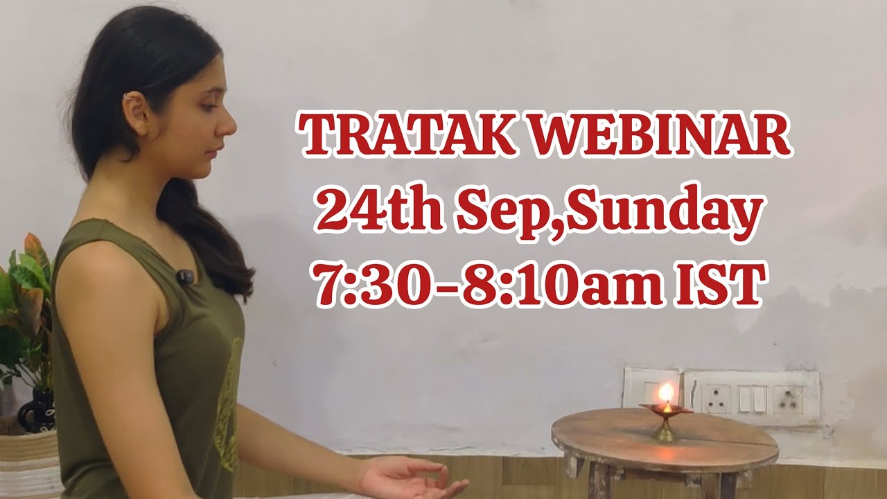 Tratak Webinar on 24th Sep,23 - YouTube